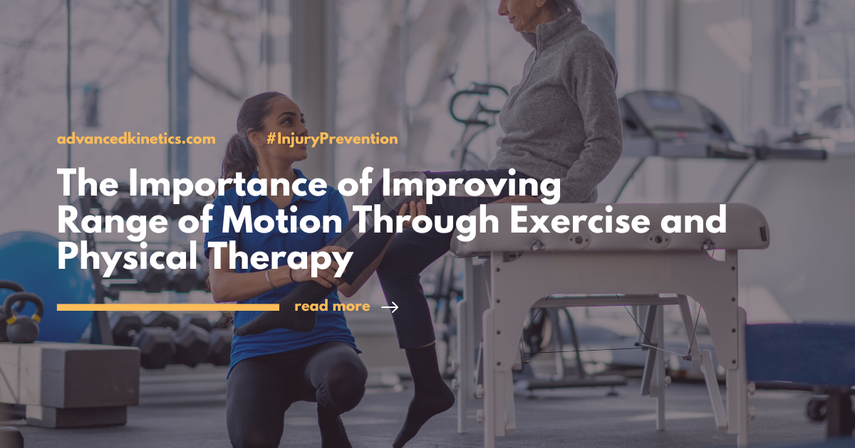 The Importance Of Improving Range Of Motion Through Exercise And